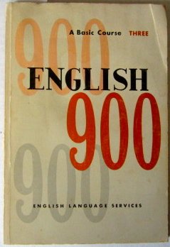 English 900: A Basic Course - Book Three 3 III: English Language ...