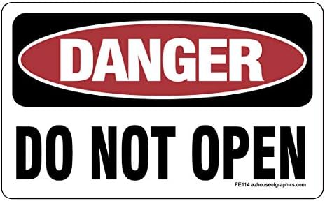 Amazon.com: Danger Do Not Open This Door Sign : Industrial & Scientific