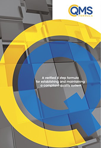 cQMS Formula: A verified 4 step formula to establish and maintain a ...