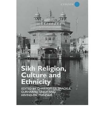 [( Sikh Religion, Culture and Ethnicity )] [by: Christopher Shackle ...