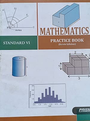 Mathematics Practice Book Standard VI (Kerala Syllabus) : PRISM: Amazon ...