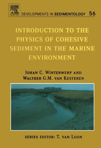 Introduction to the Physics of Cohesive Sediment in the Marine ...