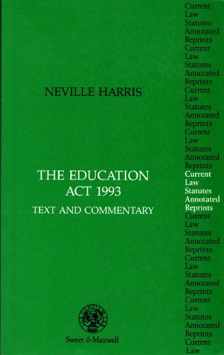 Education Act 1993: Current Law Statutes (Current Law Statutes ...