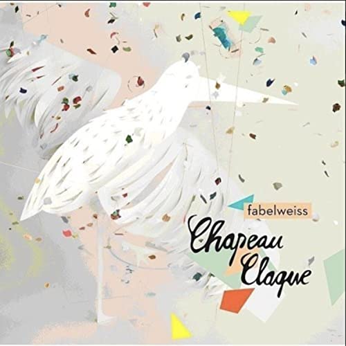Amazon.com: Fabelweiss [Explicit] : Chapeau Claque: Digital Music