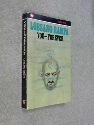 You - Forever: Rampa, T Lobsang: 9780552071444: Amazon.com: Books