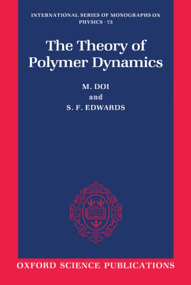 Amazon.com: The Theory of Polymer Dynamics (International Series of ...