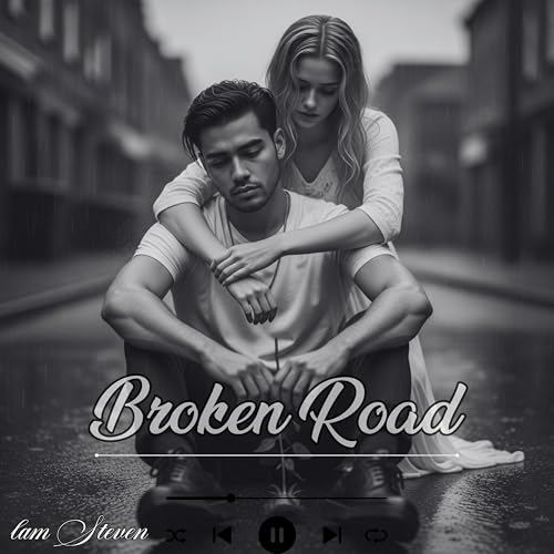 Broken Road by LAM Steven on Amazon Music Unlimited
