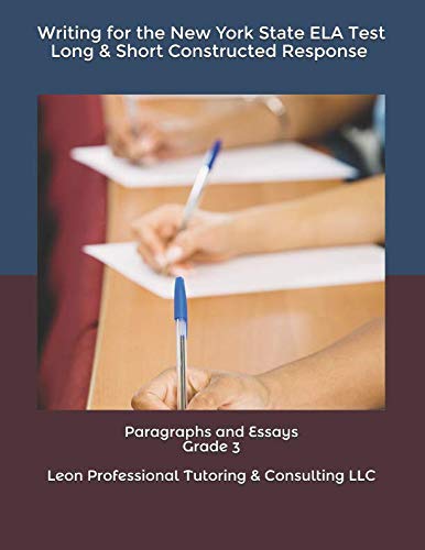 Writing for the New York State ELA Test Long & Short Constructed ...