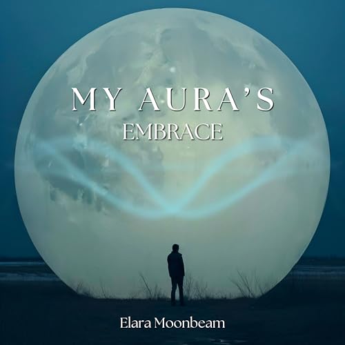 Amazon.com: My Aura’s Embrace: Where My Chakras Align : Elara Moonbeam: Digital Music