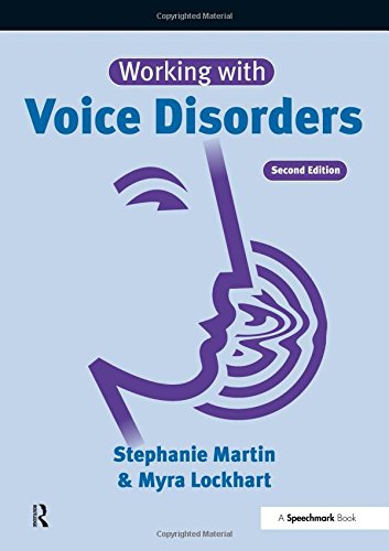 Working with Voice Disorders: Theory and Practice: 9780863889462 ...