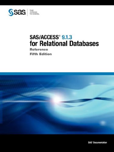 SAS/ACCESS(R) 9.1.3 for Relational Databases: Reference: 9781599945842: Computer Science Books ...