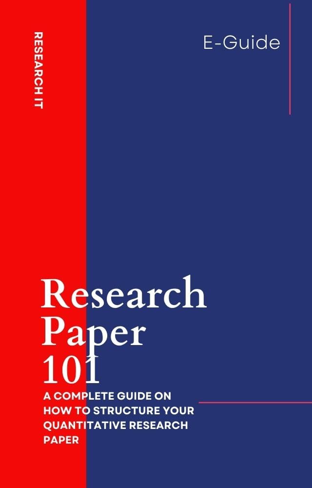 Research Paper 101: A Complete Guide on How to Structure Your ...