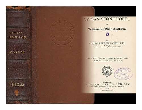 Syrian stone-lore, or, The monumental history of Palestine / by Claude ...