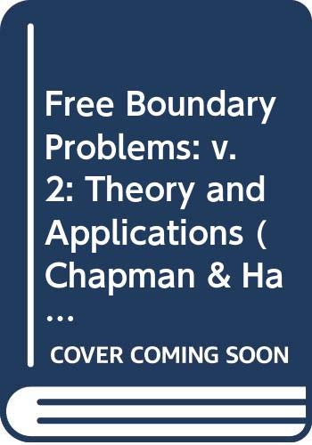 Free Boundary Problems (Research Notes Inmathematics Series) (v. 2 ...