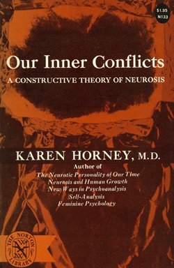 Our Inner Conflicts: A Constructive Theory of Neurosis: Karen Horney ...