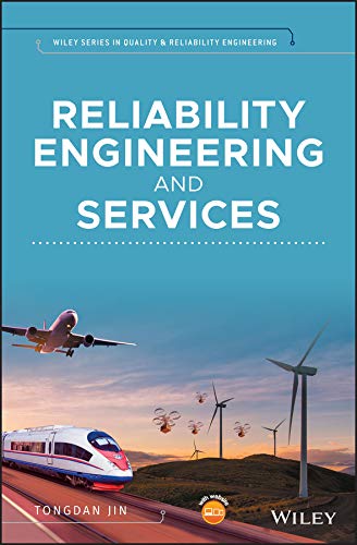 Reliability Engineering and Services (Quality and Reliability ...