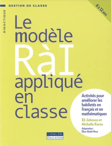 MODELE RAI APPLIQUE EN CLASSE: ELIE, JOHNSON: 9782765049487: Books ...
