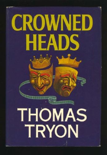 Crowned Heads: Thomas Tryon: Amazon.com: Books