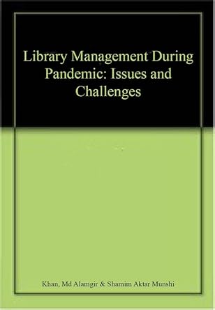 Amazon.in: Buy Library Management During Pandemic: Issues and ...