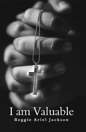 I AM VALUABLE - Kindle edition by Jackson, Reggie Ariel . Literature ...