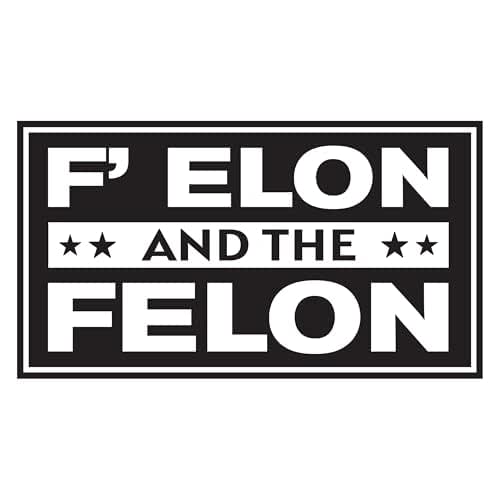 Amazon.com: F' Elon and the Felon Vinyl Decal for Cars, Trucks, Laptops ...