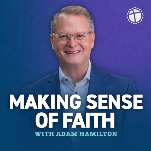 Amazon.com: Making Sense of Faith with Adam Hamilton : Adam Hamilton: Books