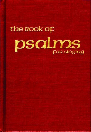 Book of Psalms for Singing: Reformed Presbyterian Church of North ...