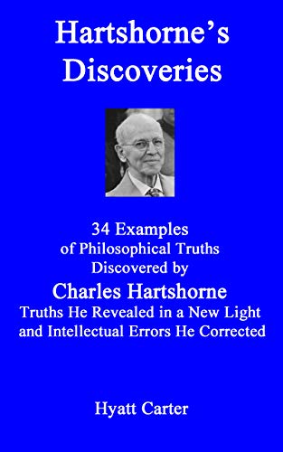 Hartshorne’s Discoveries: 34 Examples of Philosophical Truths ...