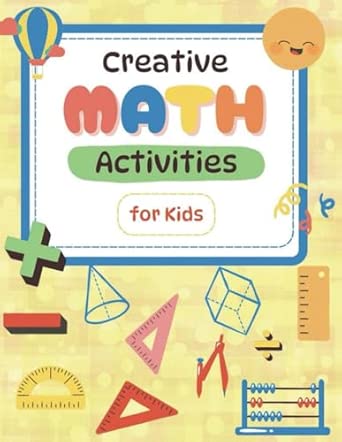 Creative Maths Activities for Kids: Fun Worksheets for Kids! : Ogden ...