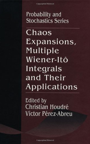 Chaos Expansions, Multiple Wiener-Ito Integrals, and Their Applications ...