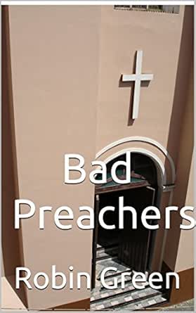Bad Preachers eBook : Cocks , Robin: Amazon.in: Kindle Store