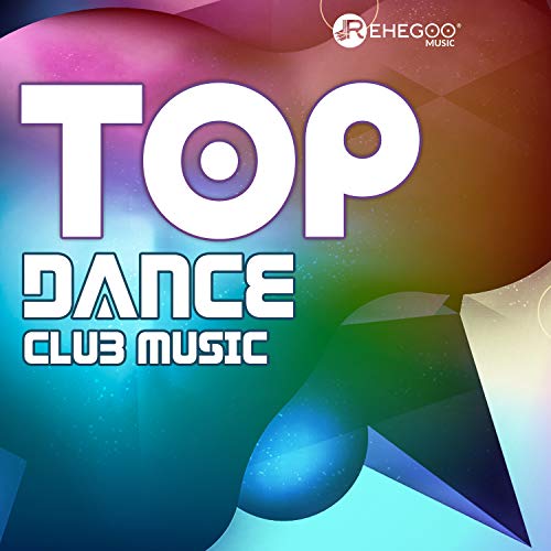 Top Dance Club Music: EDM, Party Hits, Festival Mix by VARIOUS ARTISTS ...