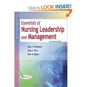 Essentials of Nursing Leadership and Management 5th (fifth) edition ...