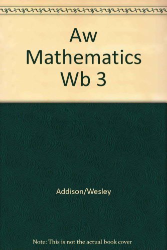 Math Practice: Addison-Wesley Mathematics Practice Workbook Grade 3 ...