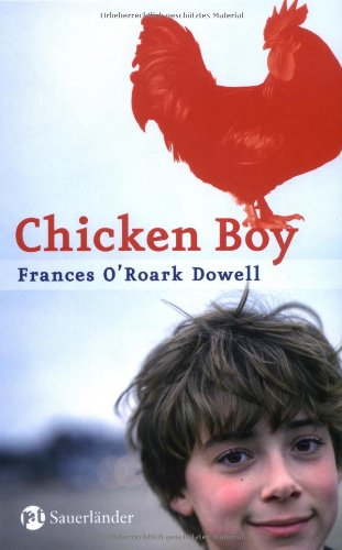Amazon.com: Chicken Boy: 9783794160716: Frances O'Roark Dowell: Books