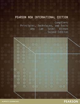 Compilers: Principles, Techniques, and Tools: Pearson New International ...