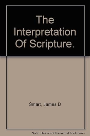 The interpretation of Scripture.: unknown author: Amazon.com: Books