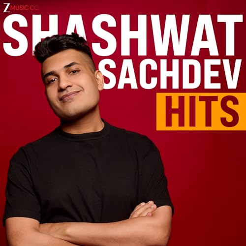 Shashwat Sachdev Hits by Shashwat Sachdev on Amazon Prime Music