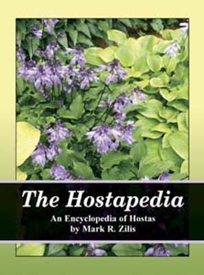 The Hostapedia : An Encyclopedia of Hostas: 9780967944012: Books ...