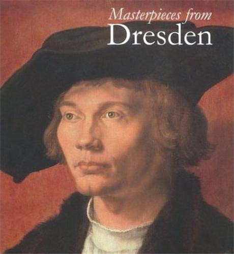 Masterpieces from Dresden: Harald Marx: 9781903973264: Amazon.com: Books