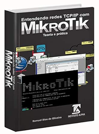 Mikrotik - Curso Completo - Teoria e Prática - Passo a Passo | Amazon ...