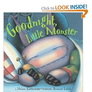 Helen Ketteman, Bonnie Leick'sgoodnight, Little Monster [Hardcover ...