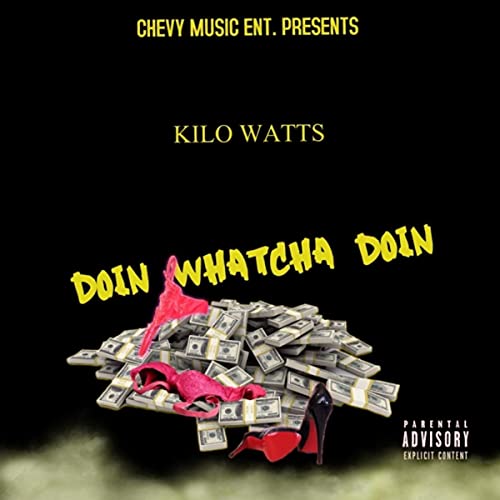 Doin Whatcha Doin de Kilo Watts en Amazon Music Unlimited