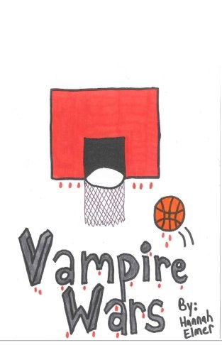 Vampire Wars: Elmer, Ms. Hannah Kay: 9781489558404: Amazon.com: Books