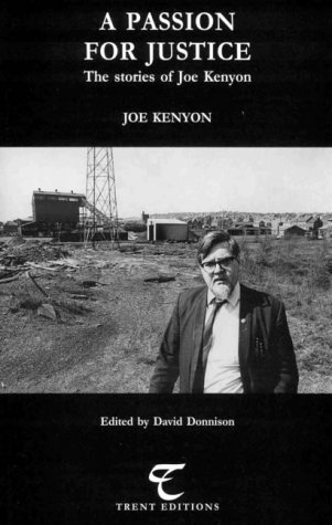 A Passion for Justice. The Stories of Joe Kenyon: Donnison, David ...