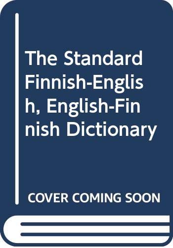 The standard Finnish-English, English-Finnish dictionary: Wuolle, Aino ...