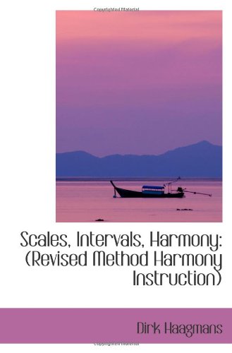 Amazon.com: Scales, Intervals, Harmony: (Revised Method Harmony ...