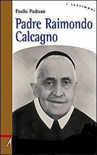 Amazon.co.jp: Padre Raimondo Calcagno : 本