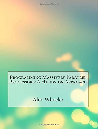 Buy Programming Massively Parallel Processors: A Hands-on Approach Book Online at Low Prices in ...