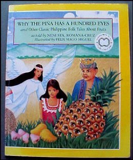 Why the Pina Has a Hundred Eyes and Other Classic Philippine Folk Tales ...